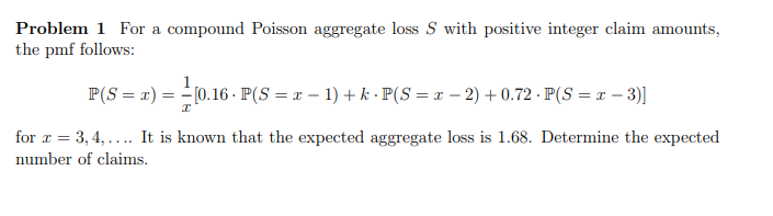 Problem 1 For a compound Poisson aggregate loss S | Chegg.com