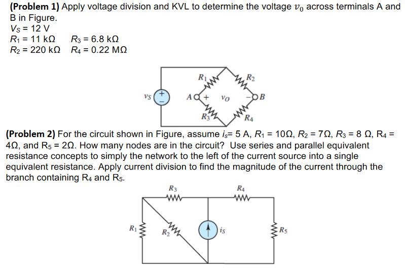 Solved (Problem 1) Apply voltage division and KVL to | Chegg.com