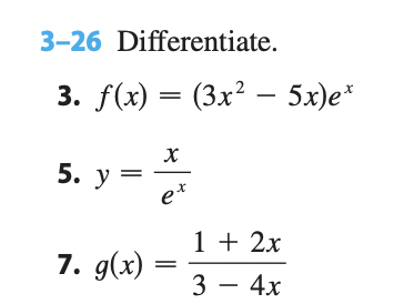 Solved 3-26 ﻿Differentiate.f(x)=(3x2-5x)exy=xexg(x)=1+2x3-4x | Chegg.com