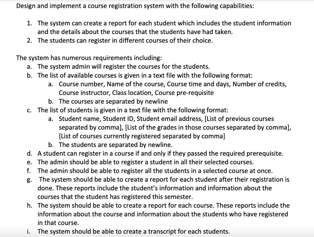 Solved Design and implement a course registration system | Chegg.com