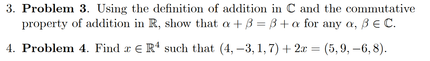 Solved 3. Problem 3. Using the definition of addition in C | Chegg.com