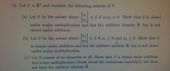 Solved 10. Let V-R2 and consider the following subsets of V | Chegg.com