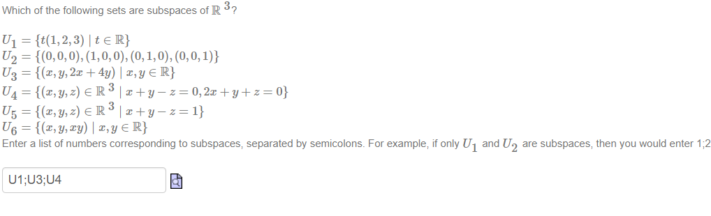 Solved Which of the following sets are subspaces of R 3? U1 | Chegg.com