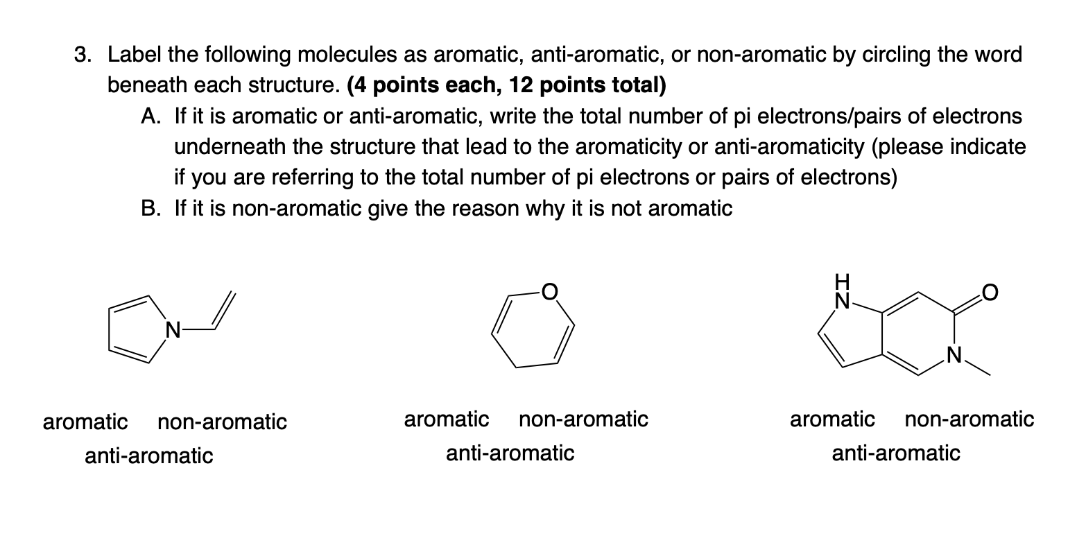 Solved 3. Label the following molecules as aromatic, | Chegg.com