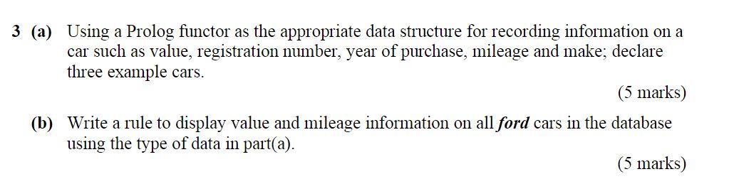 3 (a) Using a Prolog functor as the appropriate data | Chegg.com