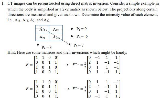 Solved 1. CT images can be reconstructed using direct matrix | Chegg.com