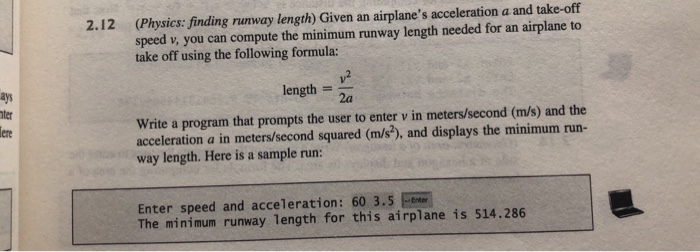 Solved (Physics: finding runway length) Given an airplane's | Chegg.com
