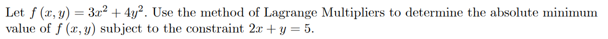 Solved Let f(x,y)=3x2+4y2. Use the method of Lagrange | Chegg.com