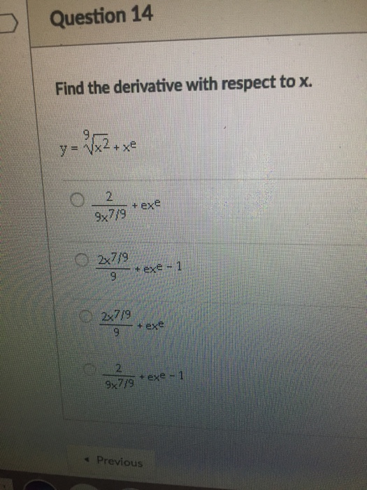 Solved Find the derivative with respect to x. y = 9 | Chegg.com