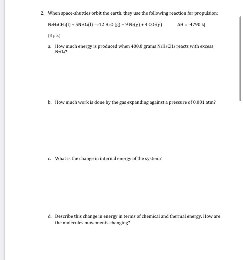 Solved 2. When space-shuttles orbit the earth, they use the | Chegg.com