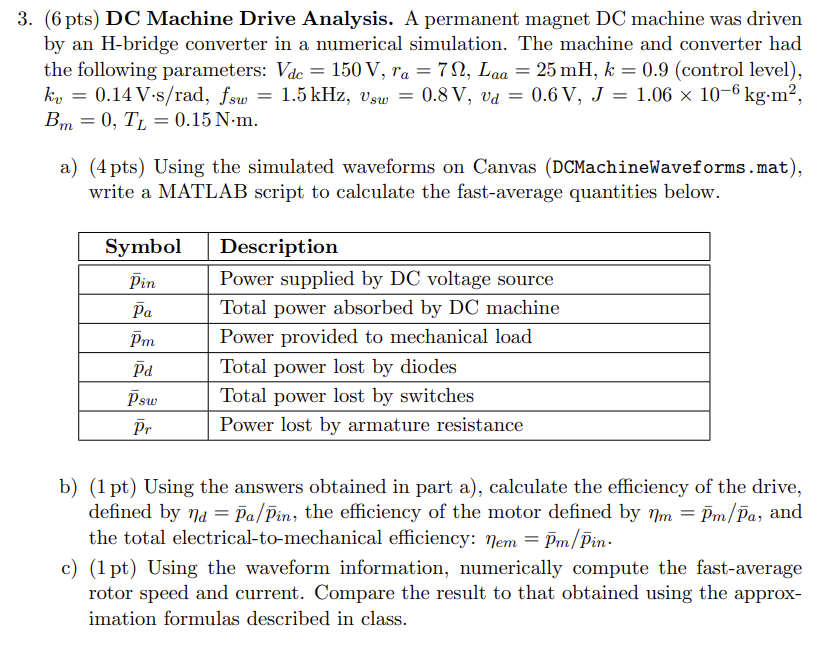 Solved (6 pts) DC Machine Drive Analysis. A permanent magnet | Chegg.com