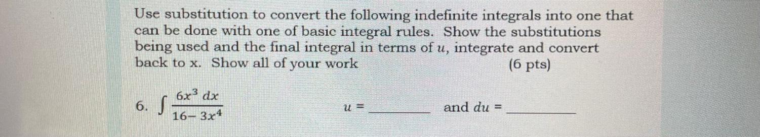 Solved Use substitution to convert the following indefinite | Chegg.com