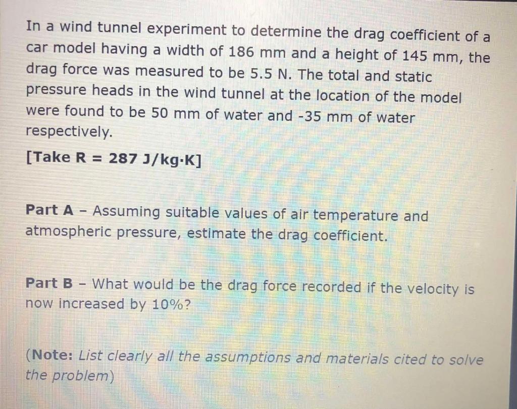 Solved In a wind tunnel experiment to determine the drag | Chegg.com
