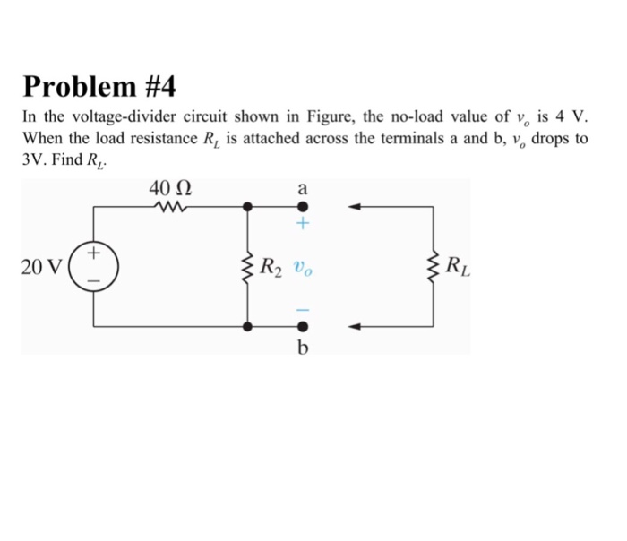 Solved Problem #4 In the voltage-divider circuit shown in | Chegg.com