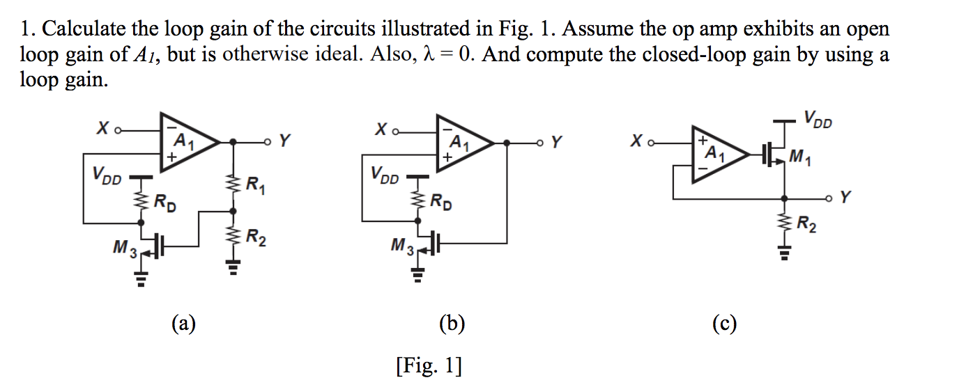Solved 1. Calculate the loop gain of the circuits | Chegg.com