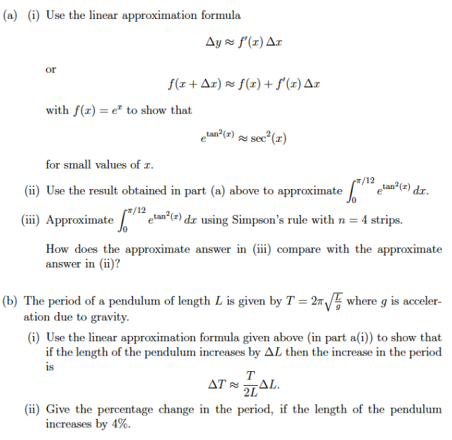 Solved (a) (i) Use the linear approximation formula | Chegg.com