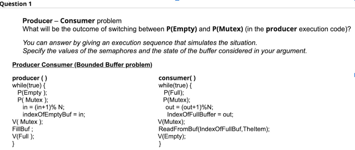 Question 1 Producer – Consumer problem What will be | Chegg.com