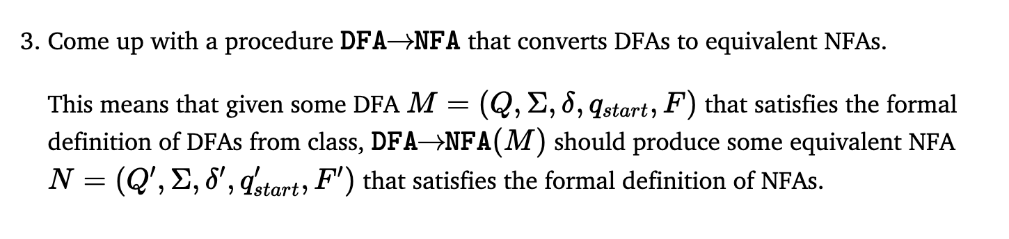 Solved 3. Come up with a procedure DFA → NFA that converts | Chegg.com