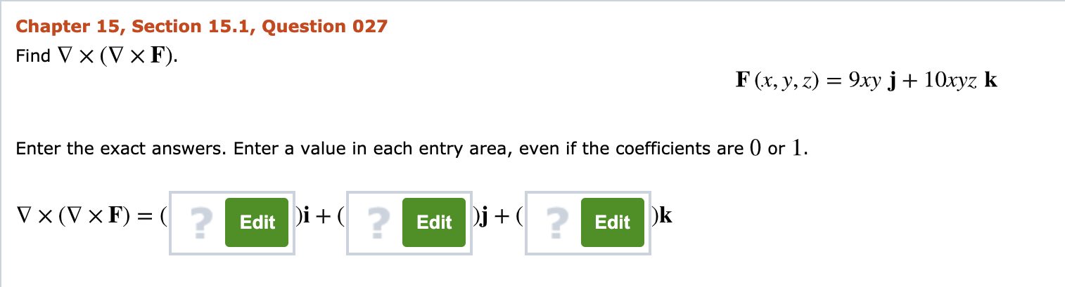 Solved Chapter 15, Section 15.1, Question 018 Find div F and | Chegg.com