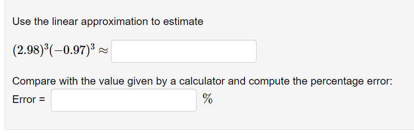 Solved Use the linear approximation to estimate | Chegg.com