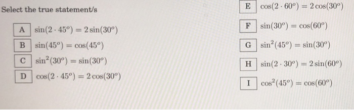Solved E cos(2. 60) 2 cos(30°) Psin(30%) cos(60) Select the | Chegg.com