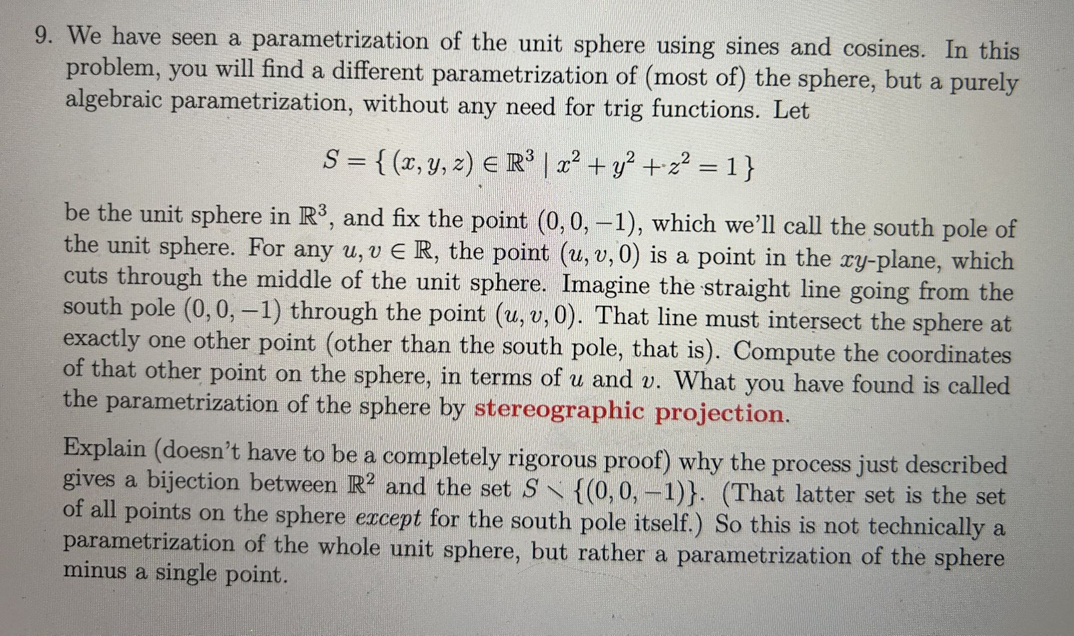 Solved 9. We have seen a parametrization of the unit sphere | Chegg.com
