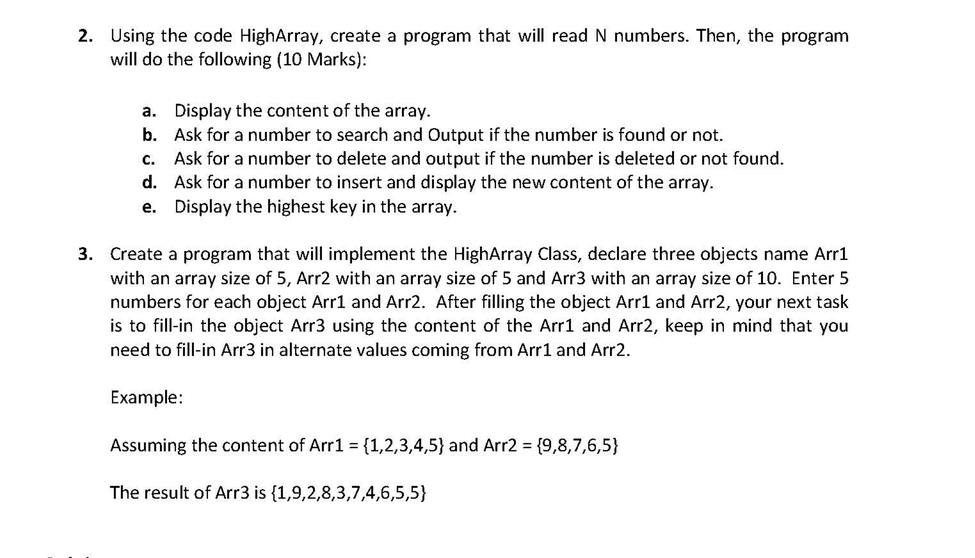 Solved 2. Using the code HighArray, create a program that | Chegg.com
