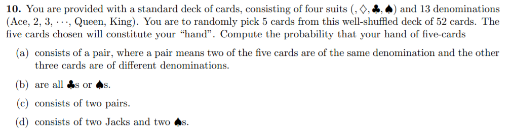 Solved 10. You are provided with a standard deck of cards, | Chegg.com