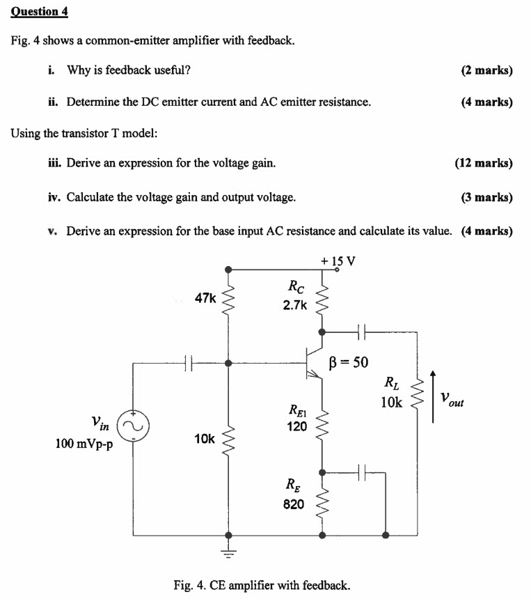 Solved Ouestion 4Fig. 4 ﻿shows a common-emitter amplifier | Chegg.com