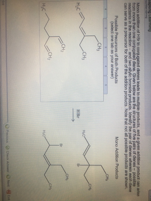 Solved Mono addition of HBr to conjugated dienes leads to | Chegg.com