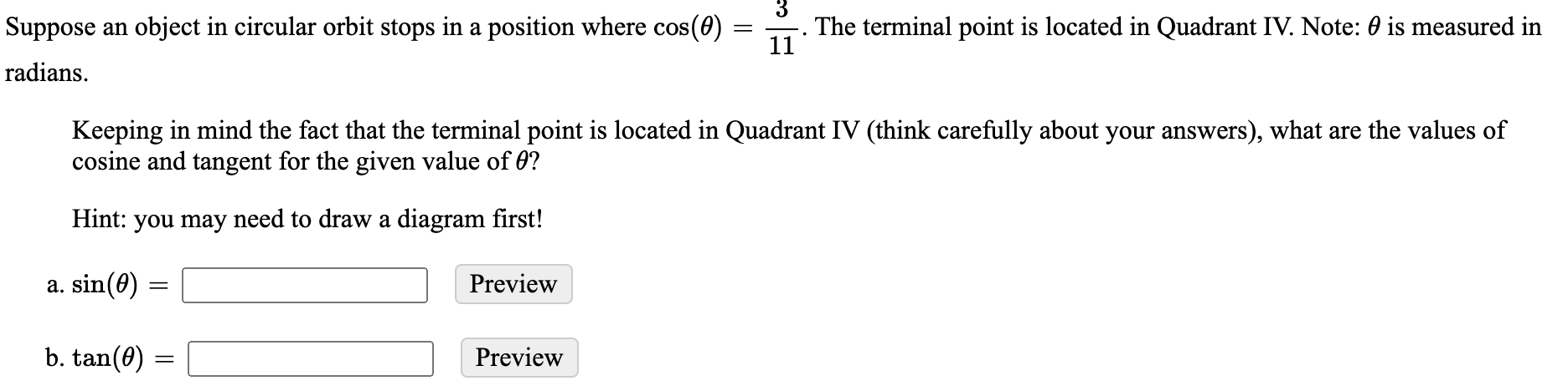 Solved 3 = The terminal point is located in Quadrant IV. | Chegg.com