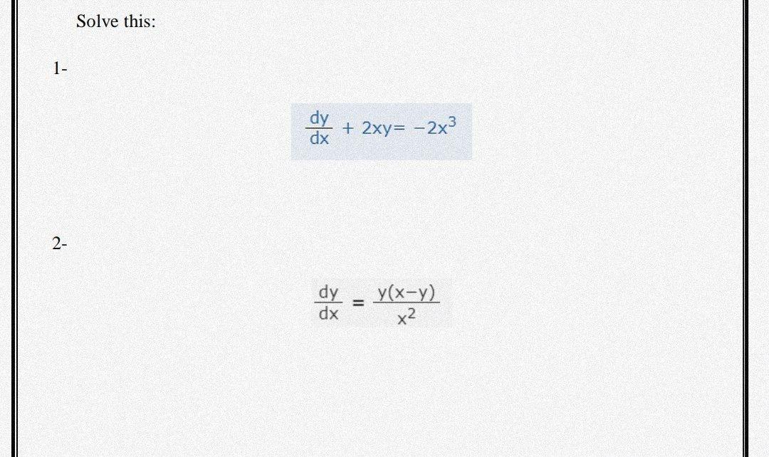 Solved Solve this: 1- dy dx + 2xy= -23 2- dy dx y(x-y) 2 은 | Chegg.com