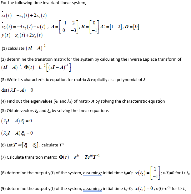 Solved For the following time invariant linear system, | Chegg.com