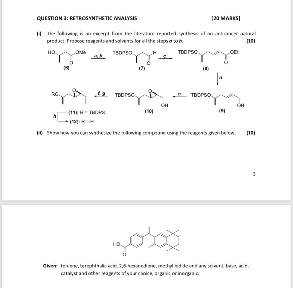 Solved QUESTION 3: RETROSYNTHETIC ANALYSIS [20 MARKS] (i) | Chegg.com
