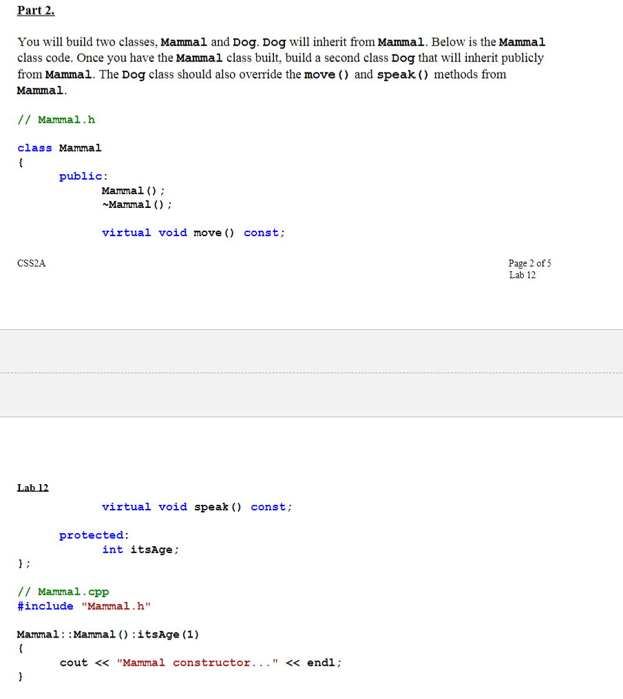 Solved Lab 12 Polymorphism Objective: After completion of | Chegg.com Solved Lab 12 Polymorphism Objective: After completion of | Chegg.com