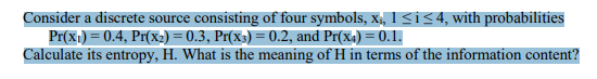 Solved Consider a discrete source consisting of four | Chegg.com