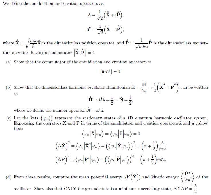 Solved We define the annihilation and creation operators as: | Chegg.com