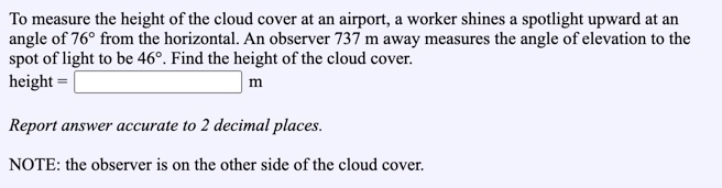 Solved To measure the height of the cloud cover at an | Chegg.com