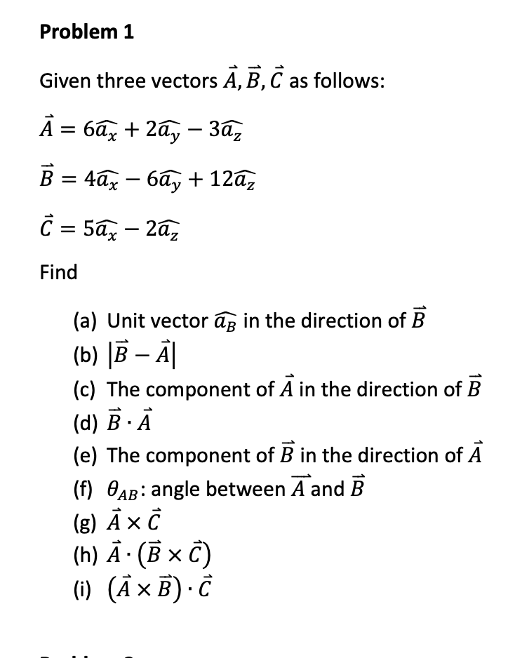Solved Given three vectors A,B,C as follows: | Chegg.com