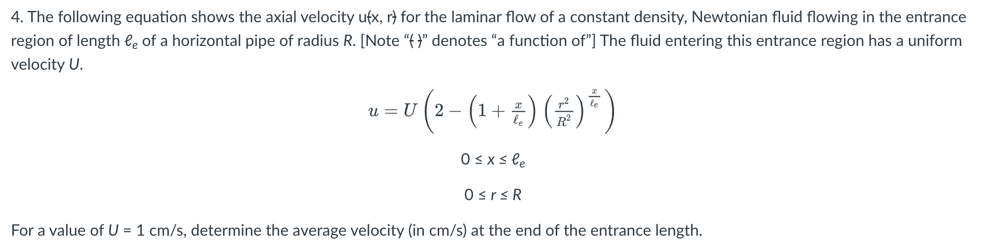 Solved 4. The following equation shows the axial velocity | Chegg.com