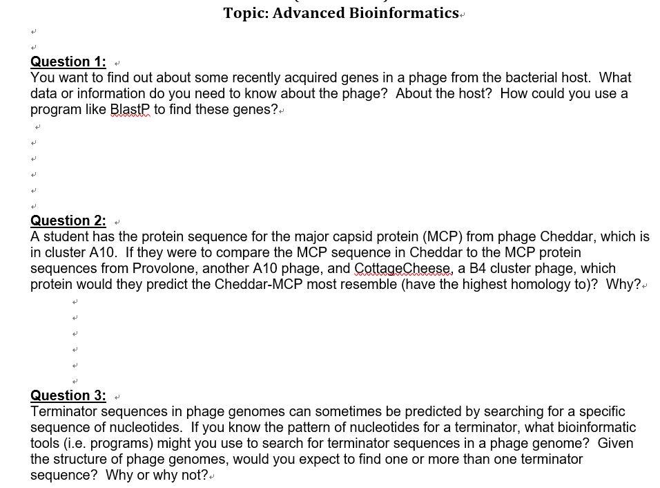 Solved Topic: Advanced Bioinformatics. + Question 1: You | Chegg.com