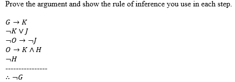 Solved Prove the argument and show the rule of inference you | Chegg.com