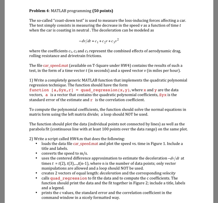Solved Problem 4: MATLAB programming (50 points) The | Chegg.com