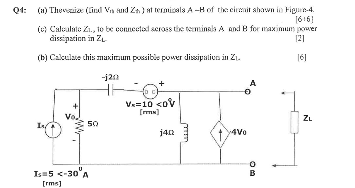 Solved Q4: (a) Thevenize (find Vth and Zin ) at terminals A | Chegg.com
