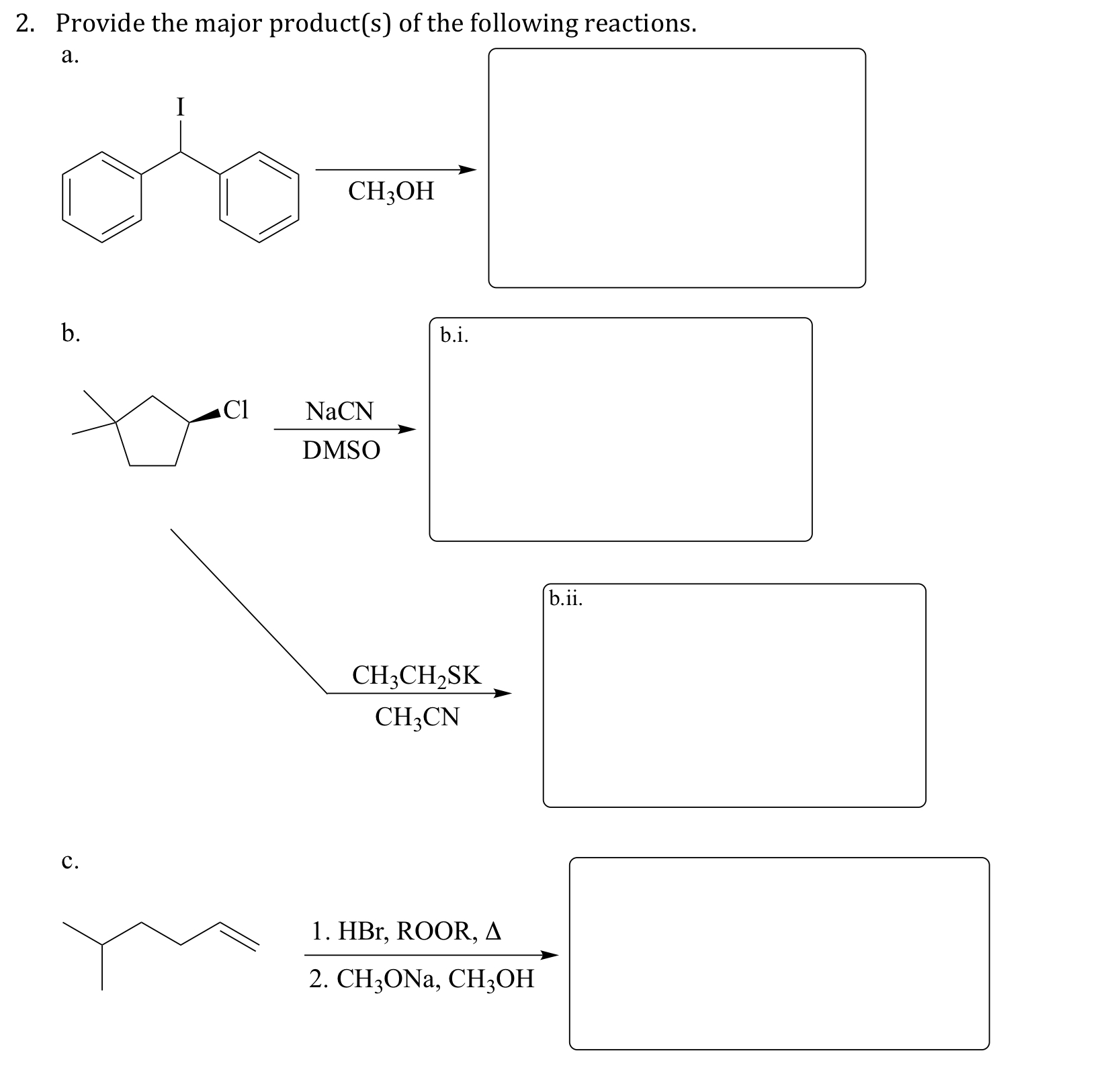 Solved Provide the major product(s) ﻿of the following | Chegg.com