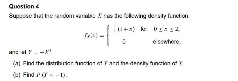 Solved Suppose that the random variable X has the following | Chegg.com
