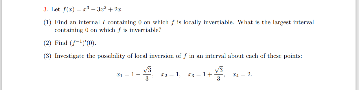 Solved 3. Let f(x)=x3−3x2+2x. (1) Find an internal I | Chegg.com