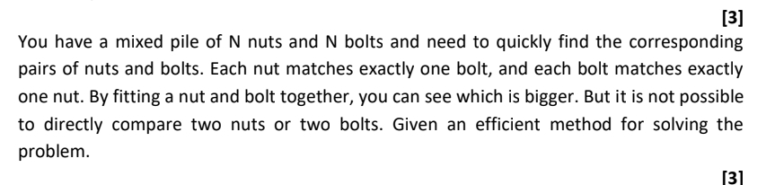 Solved You have a mixed pile of N ﻿nuts and N ﻿bolts and | Chegg.com