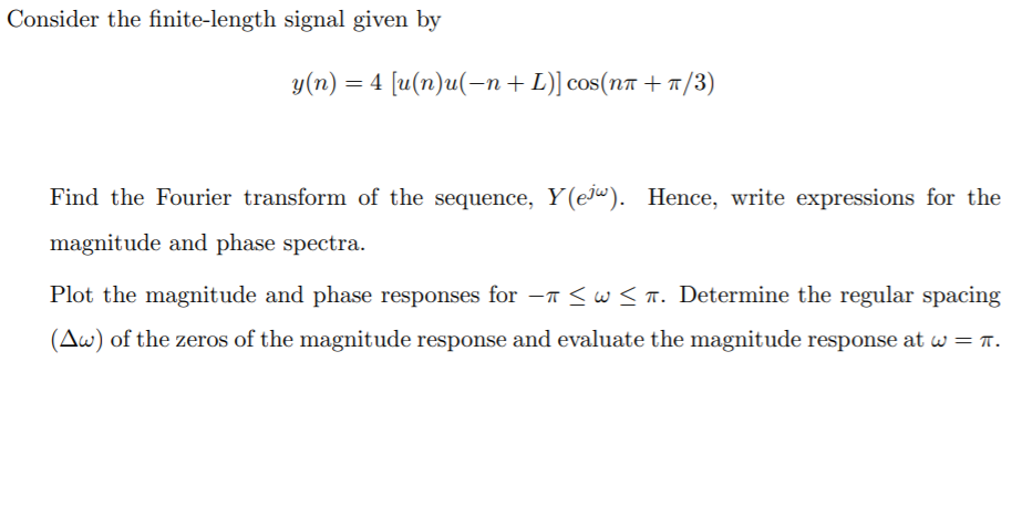 Solved Consider the finite-length signal given by y(n) = 4 | Chegg.com