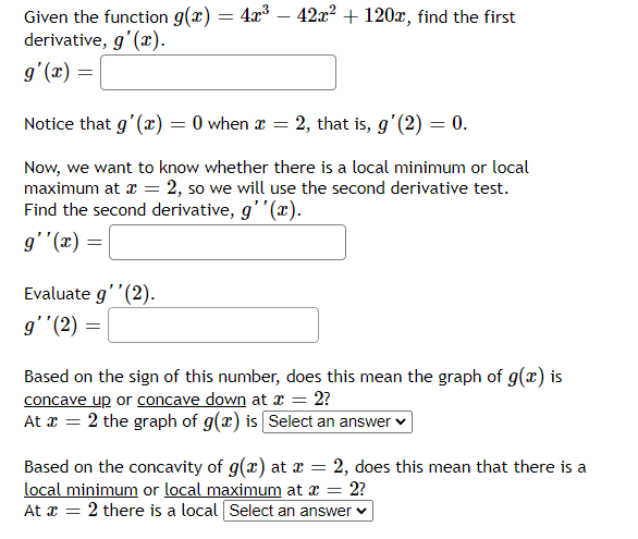 Solved Given the function g(x)=4x3−42x2+120x, find the first | Chegg.com